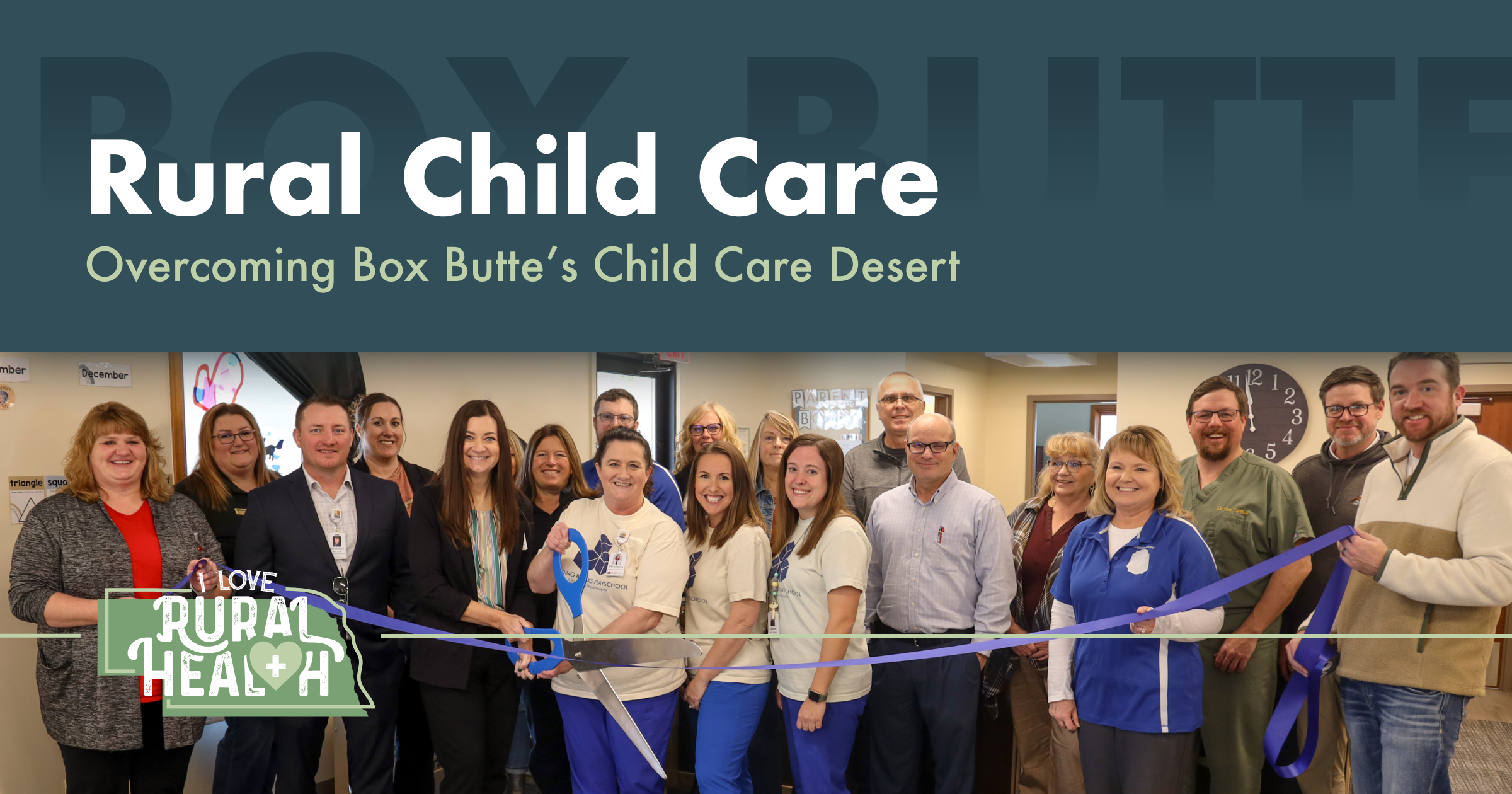 Rural Child Care - Nebraska Rural Health Campaign