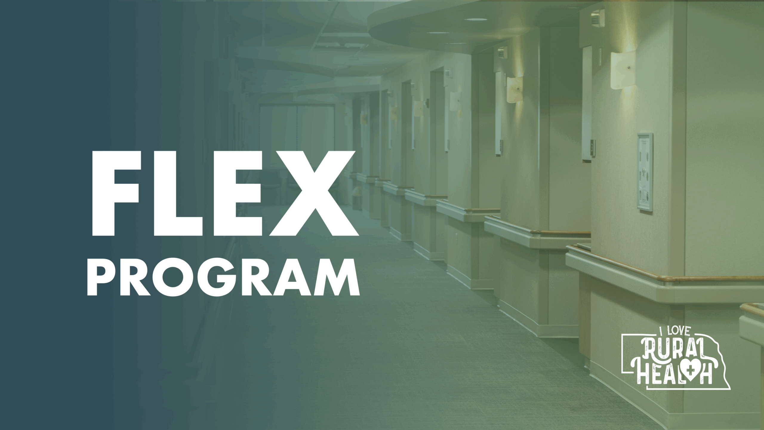 FLEX Program - Nebraska Rural Health Campaign